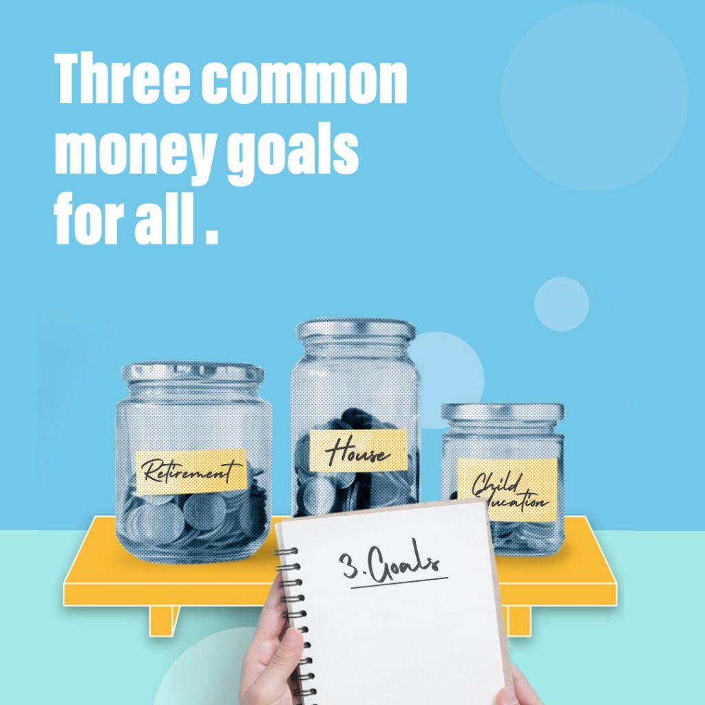 Three common financial goals for all and how to achieve them